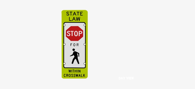 Flashing State Law Stop For Pedestrians Sign - Smartsign By Lyle ...
