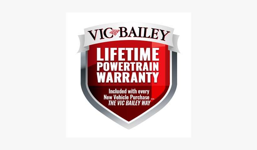 Lifetime Powertrain Warranty - Vic Bailey - Free Transparent PNG ...