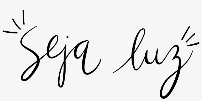 ''seja Luz Na Escuridão'' - Seja Luz - Free Transparent PNG Download ...