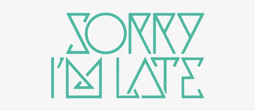 Sorry 'm Late - Cher Lloyd: Sorry Im Late Cd - Free Transparent PNG ...