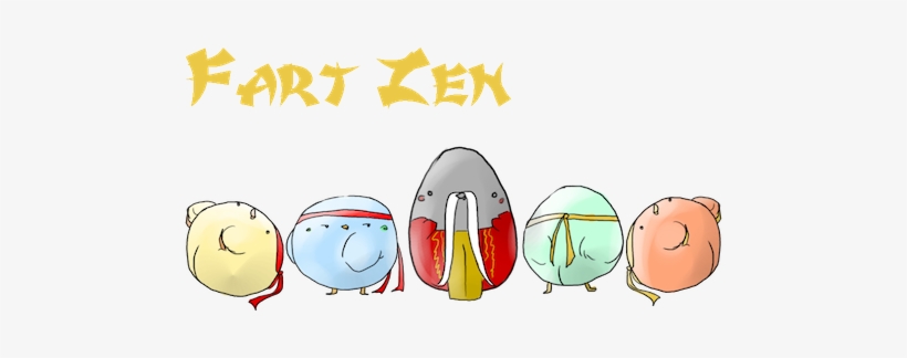 "the Master Of Fart Zen" - Fart Zen - Free Transparent PNG Download ...