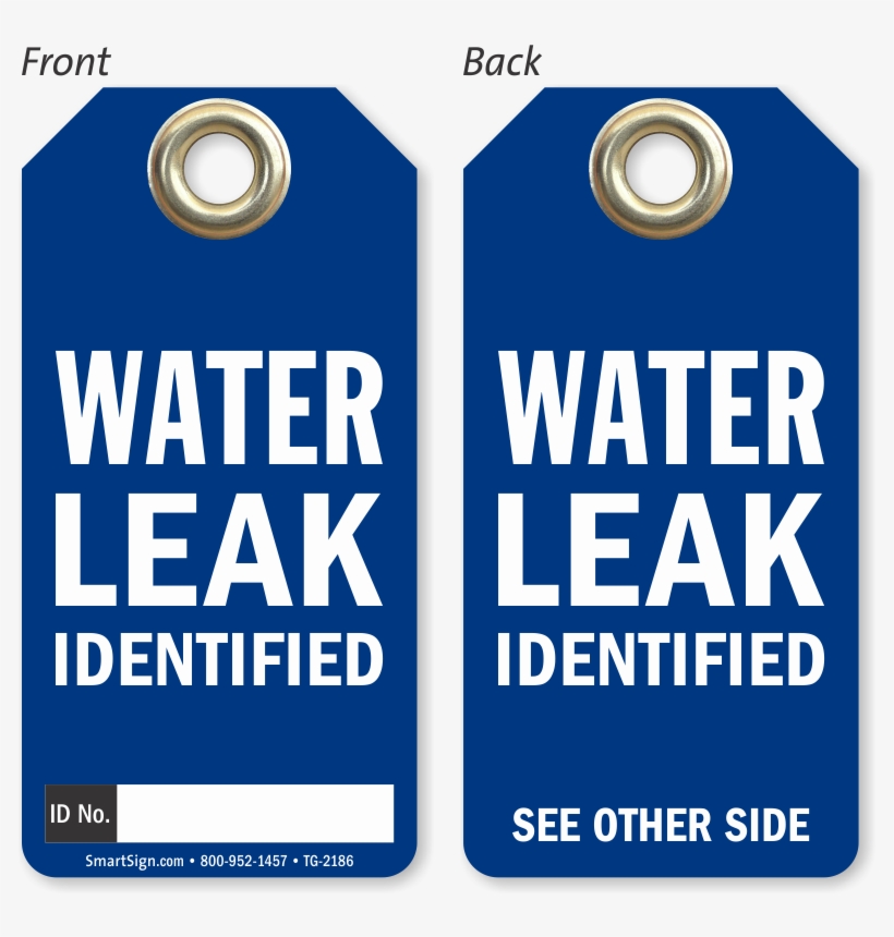 Water Leak Identified Tag - Water Leak Tag - Free Transparent PNG ...