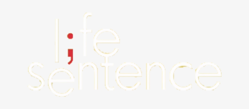Life Sentence Logo - Wiki - Free Transparent PNG Download - PNGkey