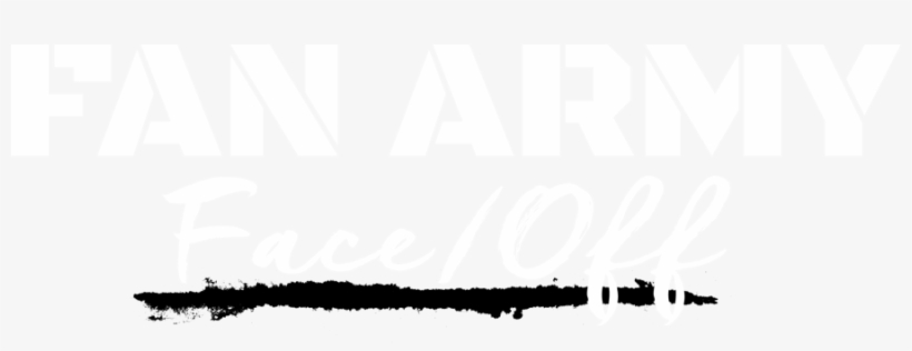 Fan Army Face Off 2018 - Free Transparent PNG Download - PNGkey