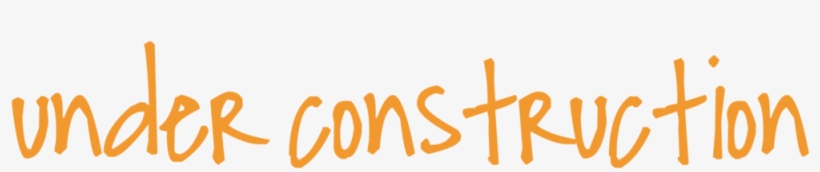 Underconstruction - Calligraphy - Free Transparent PNG Download - PNGkey