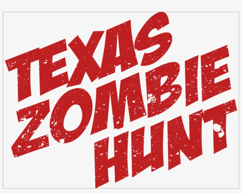 Texas Zombie Hunt - Poster - Free Transparent PNG Download - PNGkey