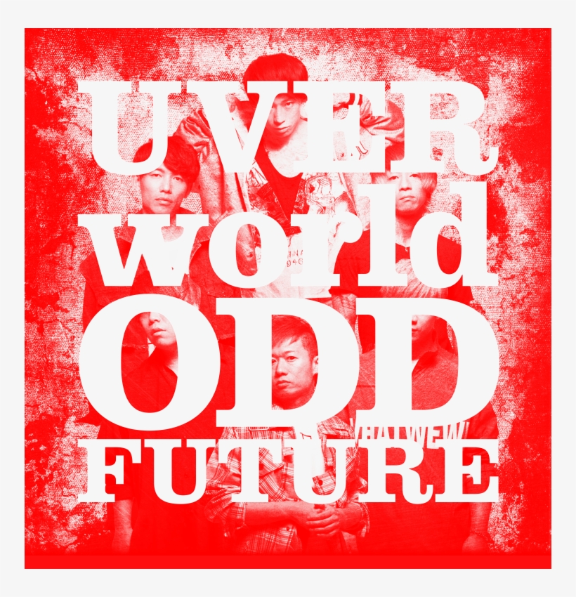 2018年第一弾シングル｢odd Future｣ - Uverworld - Free Transparent PNG Download ...