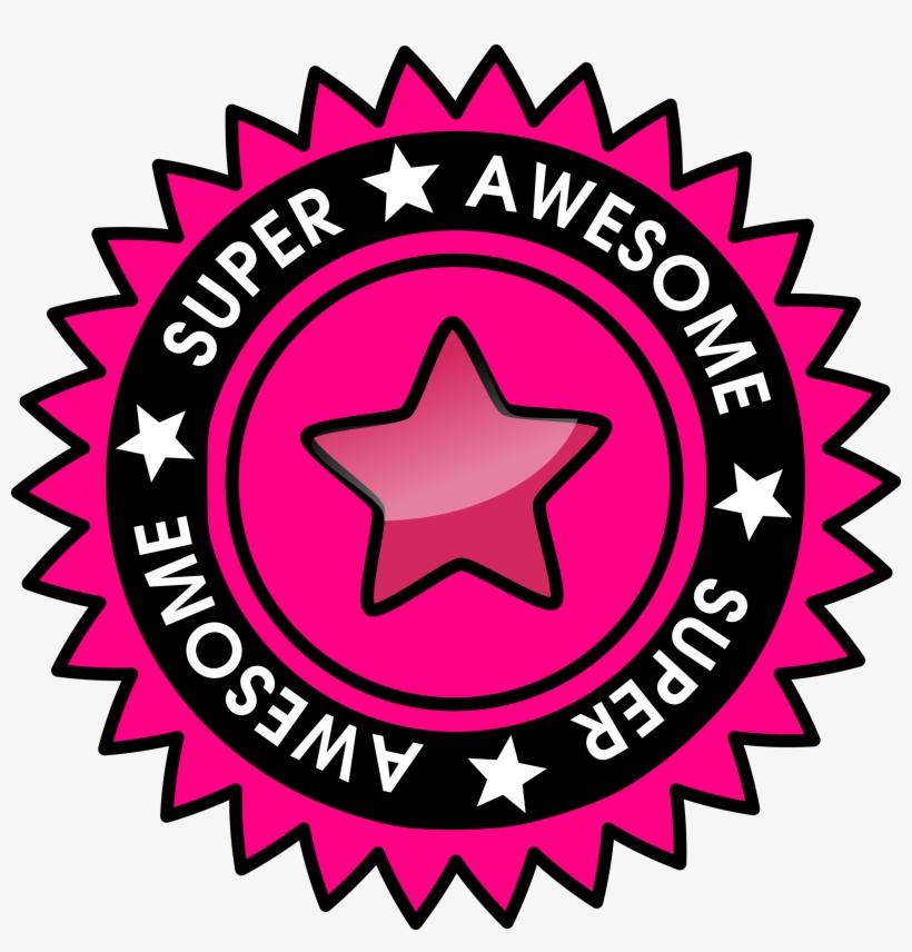 This Free Icons Png Design Of Super Awesome Badge - Free Transparent ...