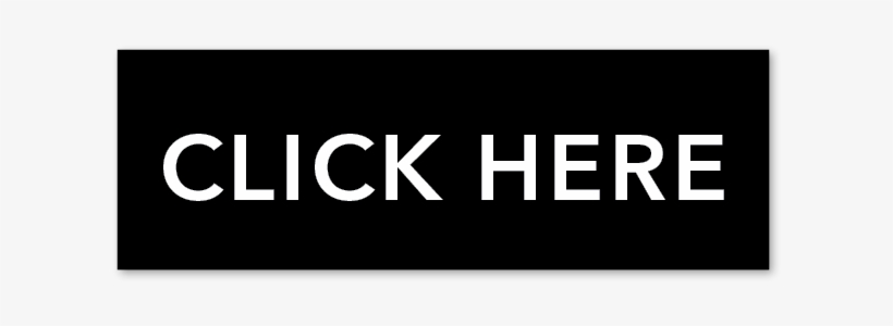 Click Here Button - Black-and-white - Free Transparent PNG Download ...