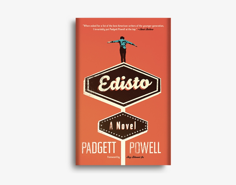 Edisto By Padgett Powell - Free Transparent PNG Download - PNGkey