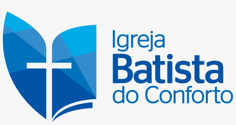 Logo Igreja Batista Png - Comfort Baptist Church - Free Transparent PNG ...