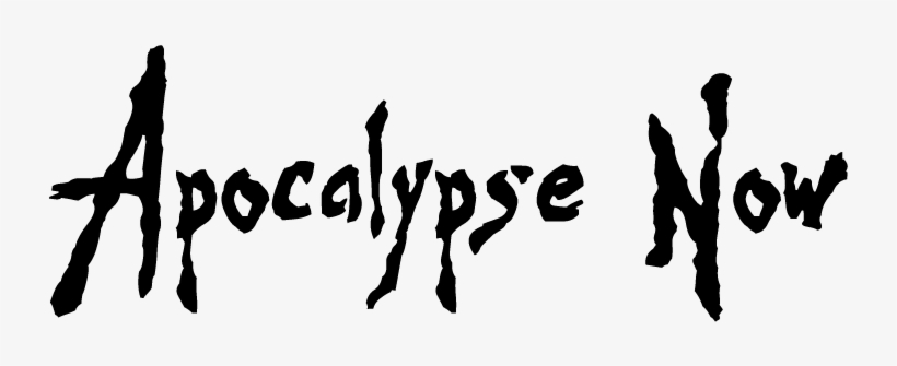 Apocalypse Now - Apocalypse Now Font - Free Transparent PNG Download - PNGkey