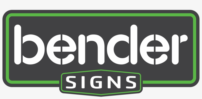 Bender Is The Best Source For All Of Your Custom Signage - Sign - Free ...