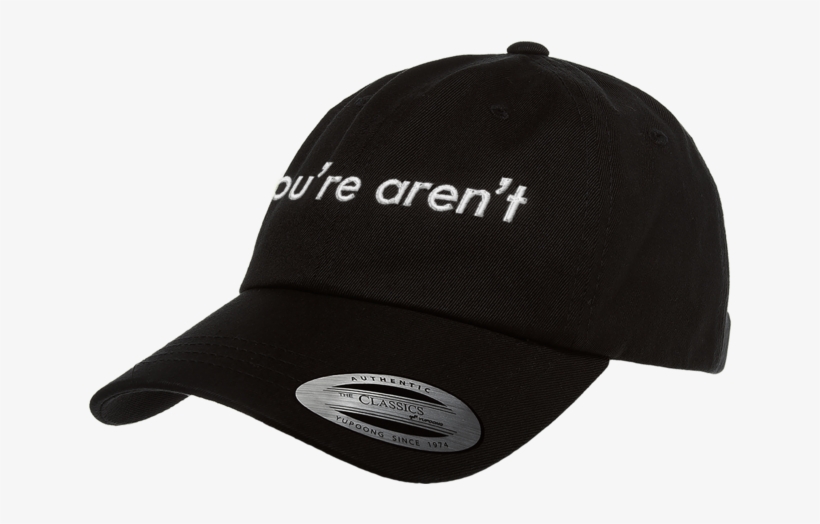 Callmecarson "you're Aren't" Dad Hat Hat - Quiksilver Cap - Free ...