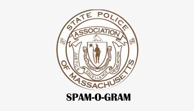 Spam O Gram April 13, - State Police Association Of Massachusetts ...