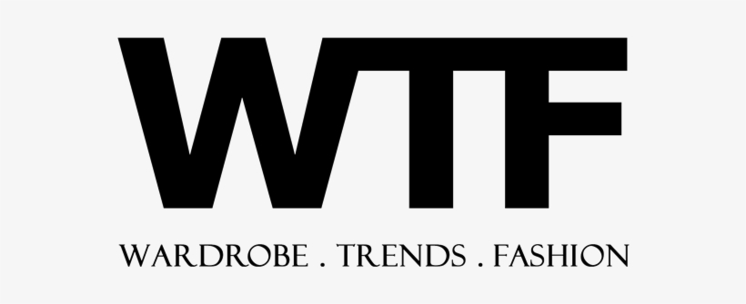 Wtf Logohi Res Png - Wardrobe Trends Fashion - Free Transparent PNG ...