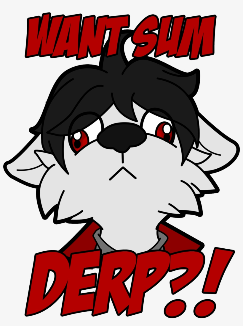 Want Sum Derp - Cartoon - Free Transparent PNG Download - PNGkey