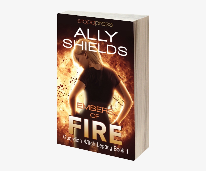 Embers Of Fire - Embers Of Fire: Volume 1 (guardian Witch Legacy ...