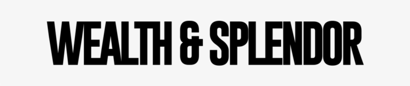 Wealth&splendor - Free Transparent PNG Download - PNGkey