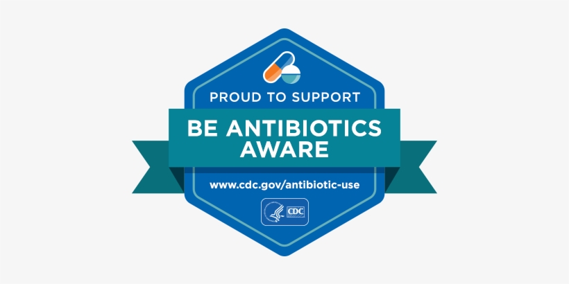 Proud To Support Be Antibiotics Aware - Antibiotic Stewardship - Free ...