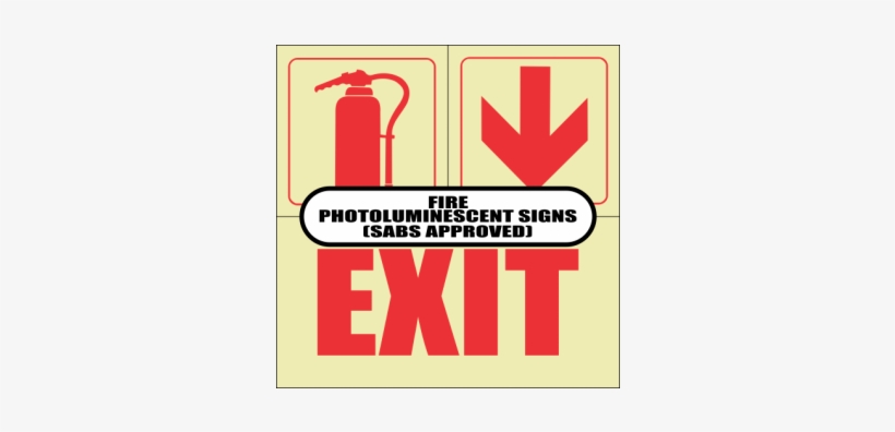 Fire Photoluminescent Signs - Safety First - Free Transparent PNG ...