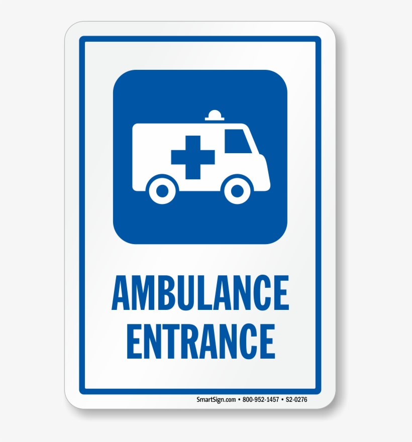 Ambulance Entrance Hospital Sign With Medical Van Symbol - Ambulance ...