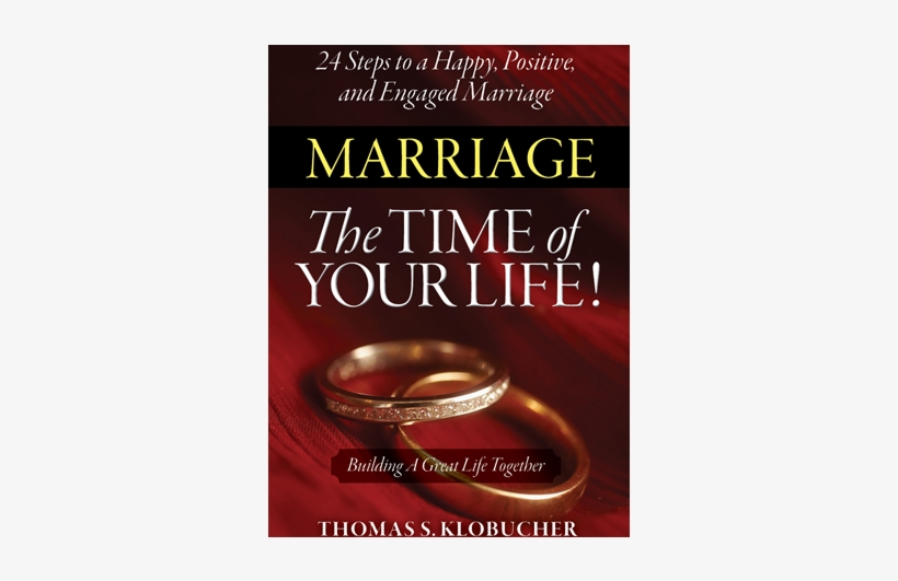 Marriage The Time Of Your Life! [book] - Free Transparent PNG Download ...