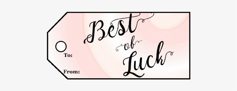 Best Of Luck Champagne Gift Tag Gift Tag - Calligraphy - Free ...
