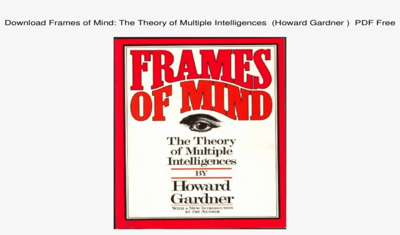 Frames Of Mind The Theory Multiple Intelligences - Frames Of Mind The ...