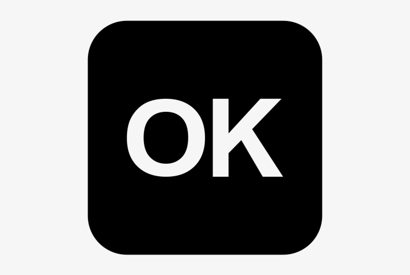 This Image Rendered As Png In Other Widths - Ok Button Black - Free ...
