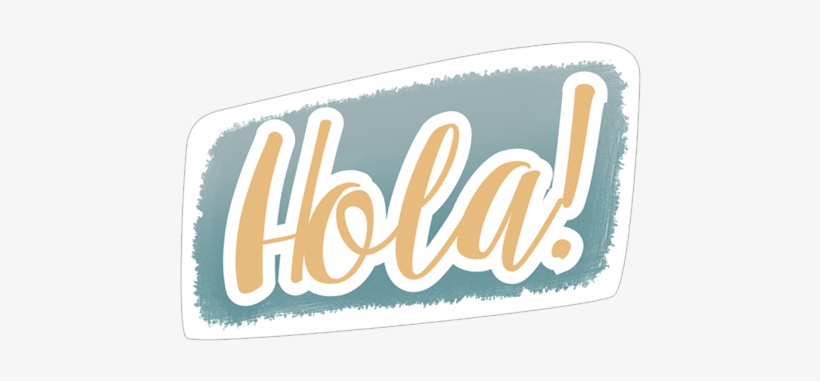 Hola Sticker - Label - Free Transparent PNG Download - PNGkey