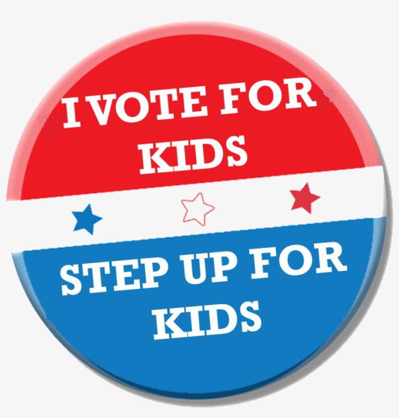 I Vote For Kids Button - Vote For Kids - Free Transparent PNG Download ...