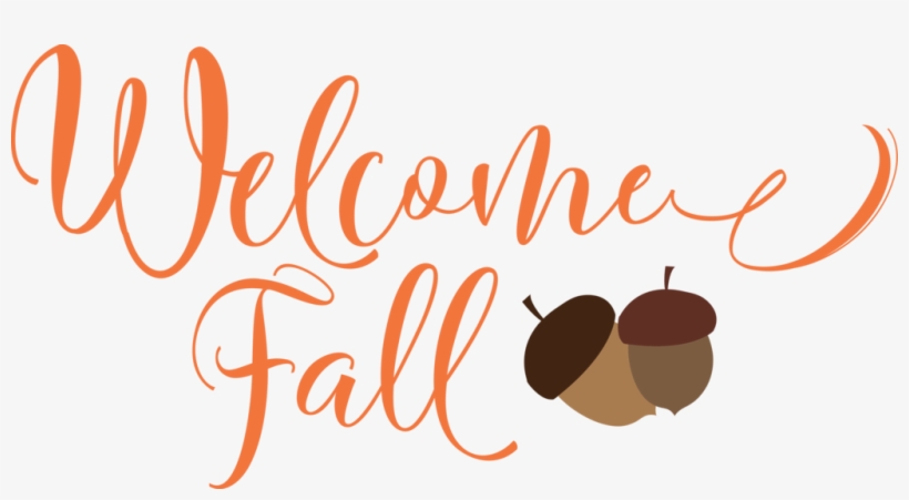 Welcome Fall - Free Transparent PNG Download - PNGkey