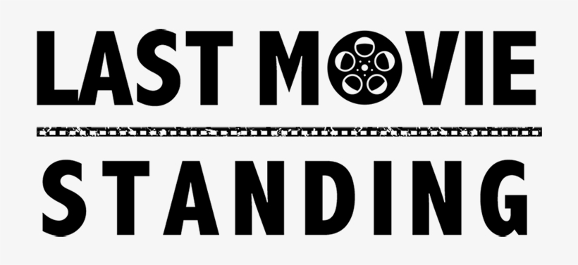 Last Movie Standing - Free Transparent PNG Download - PNGkey