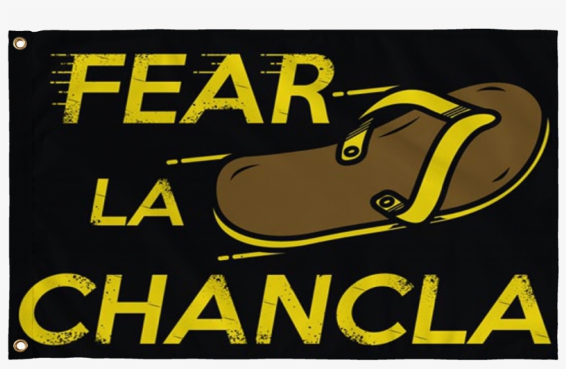 Fear La Chancla - Free Transparent PNG Download - PNGkey