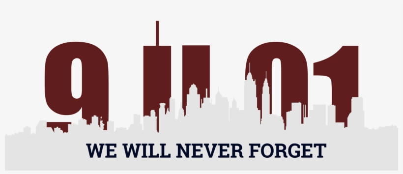 Footer 911 Rememberance - 9 11 Never Forget Transparent - Free ...