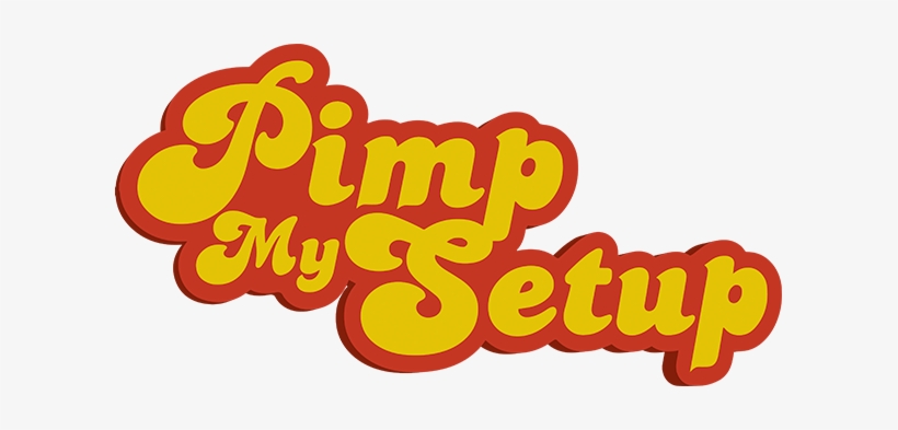 Pimp My Setup - Free Transparent PNG Download - PNGkey