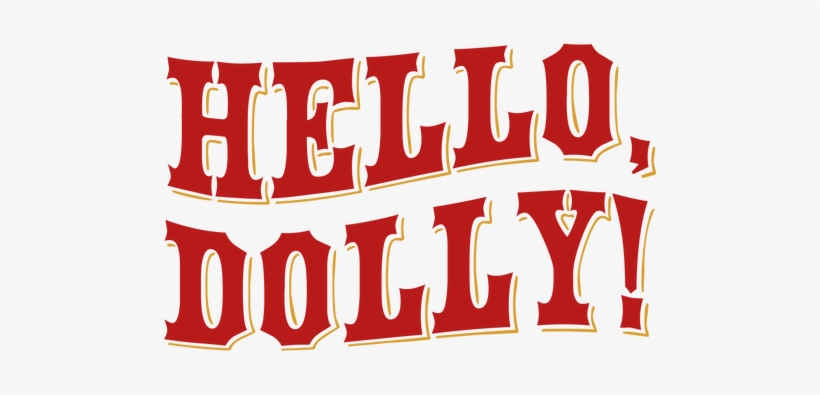Hello, Dolly Book By Michael Stewart Music And Lyrics - Herzog Railroad ...