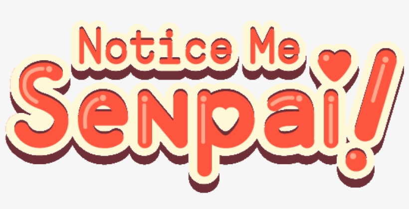 Logo - Notice Me Senpai Png - Free Transparent PNG Download - PNGkey