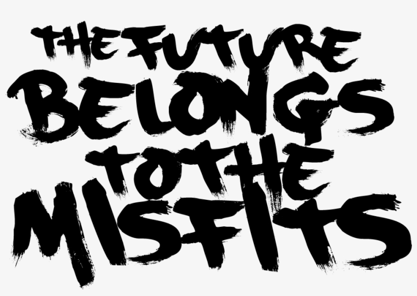 Misfits Tagline - Misfits - Free Transparent PNG Download - PNGkey