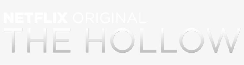 The Hollow - Hollow Netflix Png - Free Transparent PNG Download - PNGkey