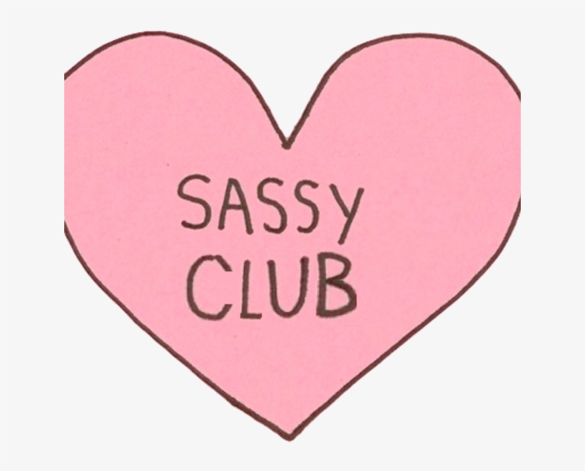 Too Sassy For You Tumblr Transparent