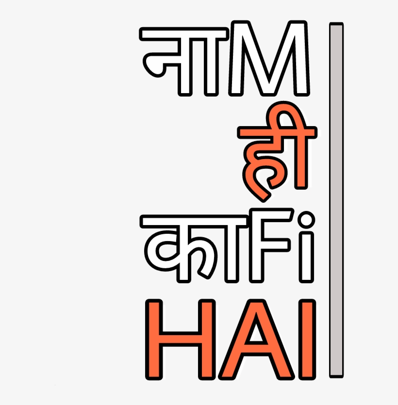 Png Text - Naam Hi Kafi Hai Png - Free Transparent PNG Download - PNGkey