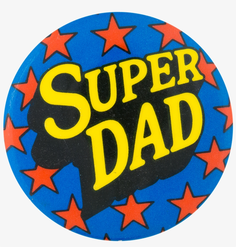 Super Dad - Vintage Pinback Buttons Set Of 2 I Love Dad And Super ...