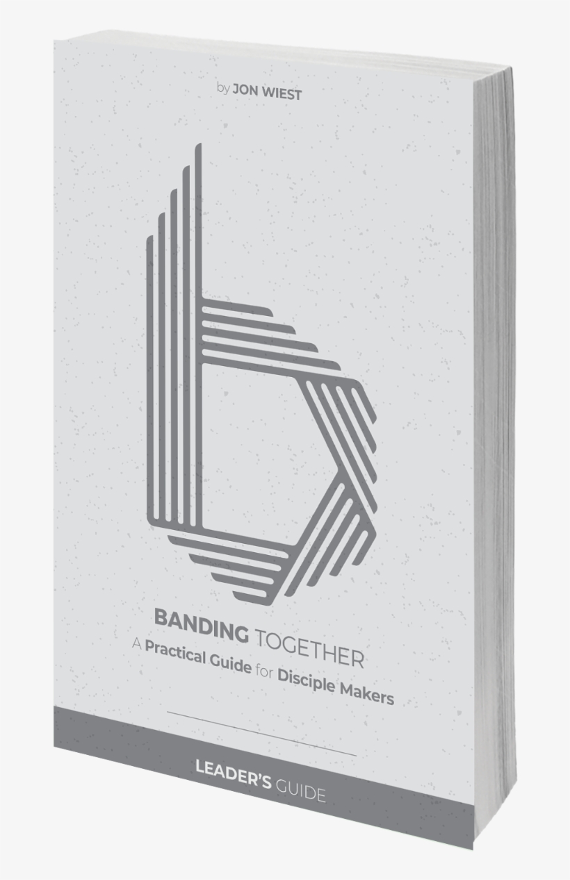 Banding Together: A Practical Guide For Disciple Makers - Free ...