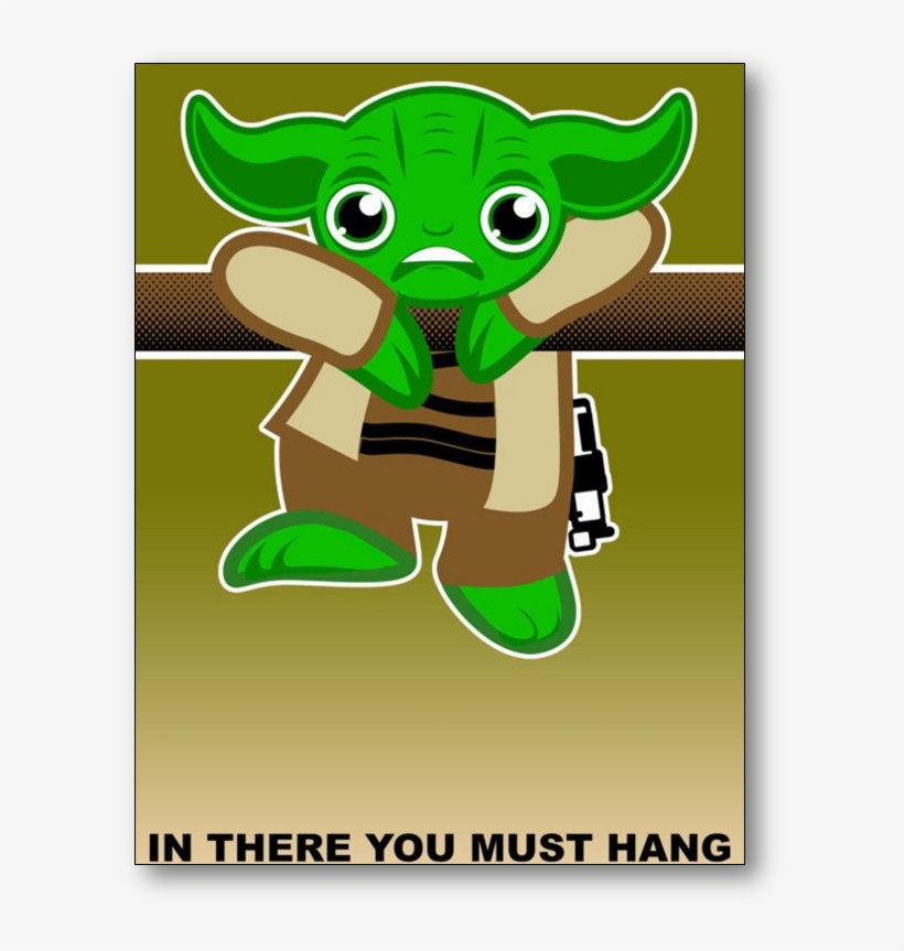 Hang In There Yoda - Free Transparent PNG Download - PNGkey
