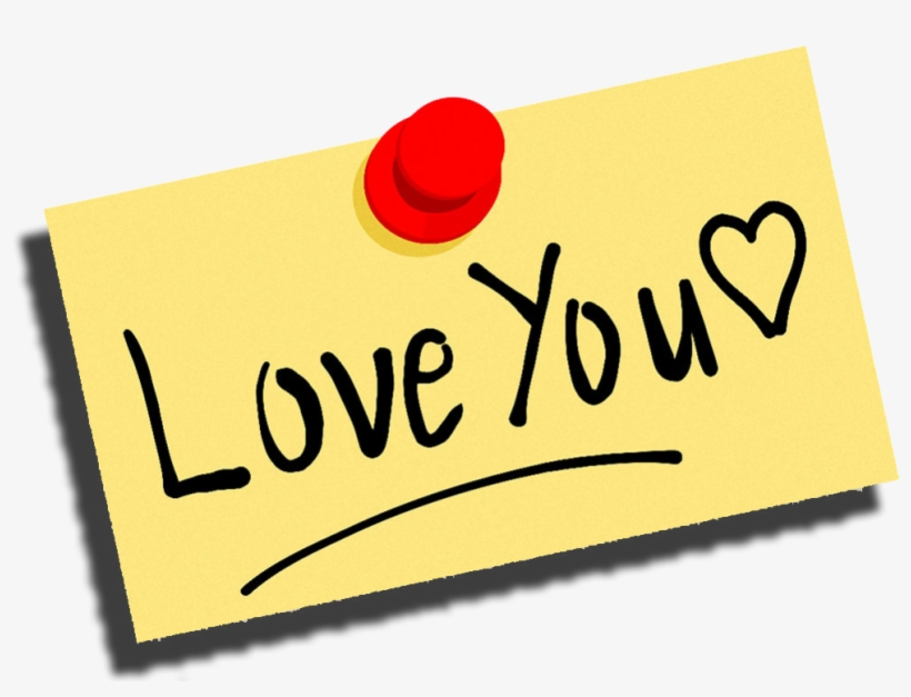 Love You Sticky Notes - Free Transparent PNG Download - PNGkey