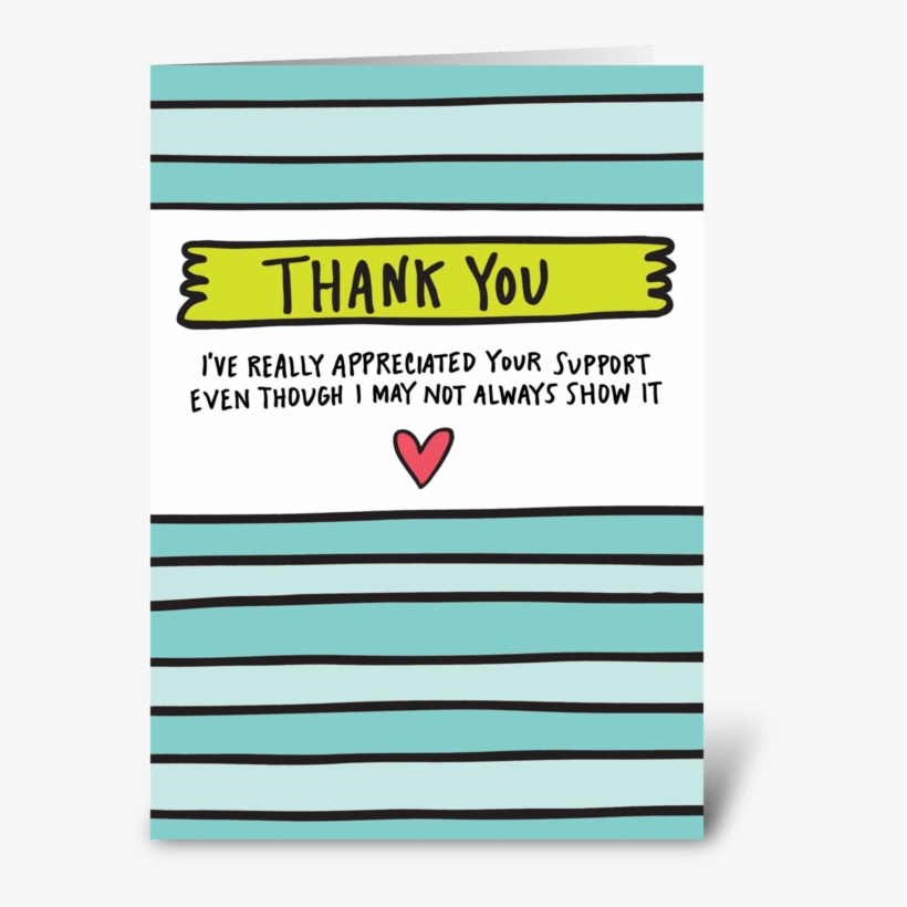 Thank You For Your Support Greeting Card - Tie - Free Transparent PNG ...