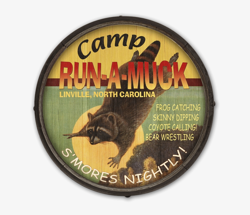 Camp Run A Muck Barrel End Wooden Sign Old Wood Signs - Camp Run A Muck ...