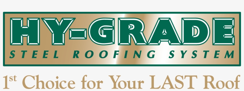 A Hy-grade Customer's Letter Of Recommendation - Hy-grade Steel Roofing ...